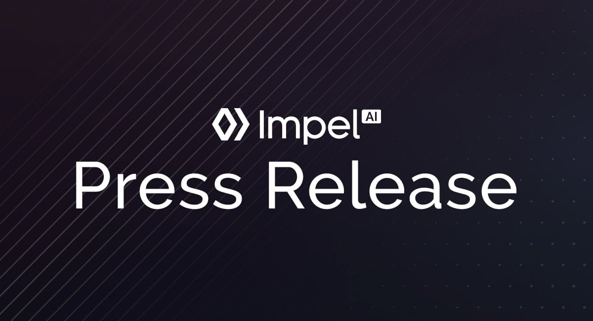 Impel Strengthens C-Suite, Adding Veteran Auto Tech Execs as CTO and CPO, and Creating 3 New ...